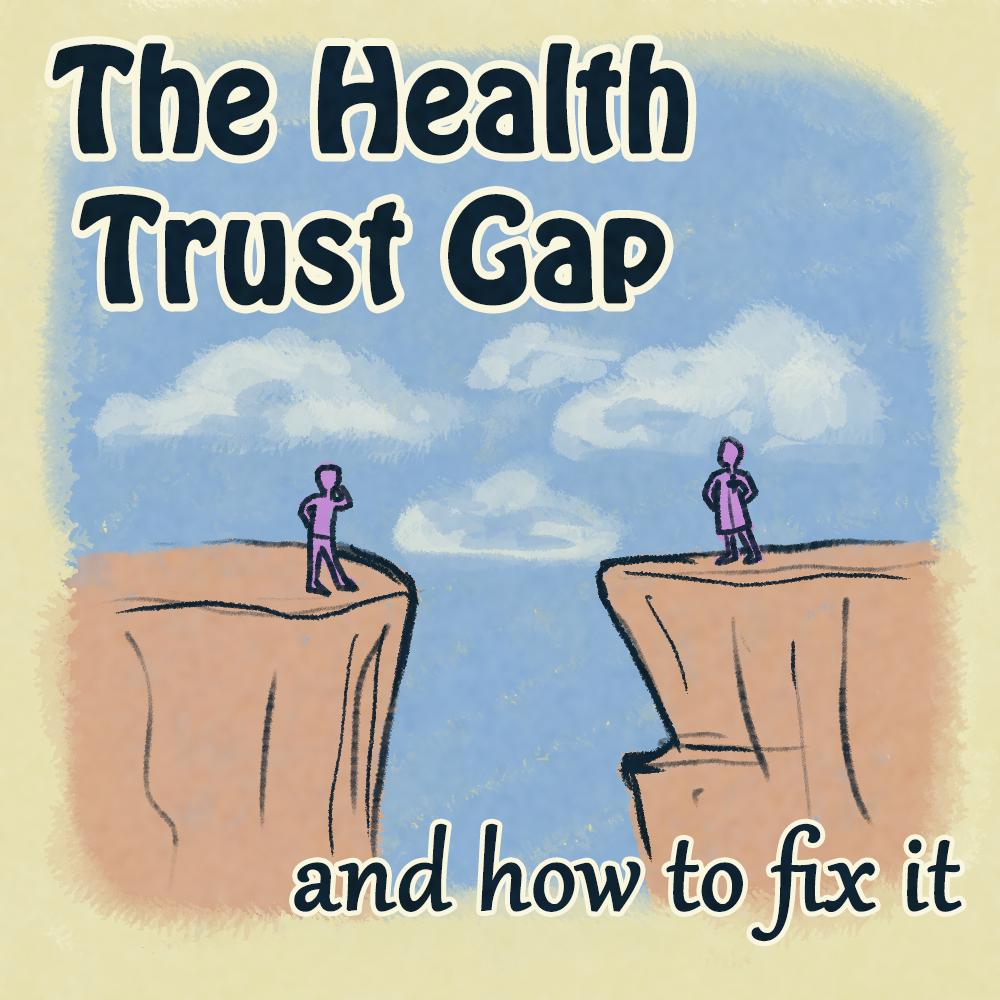 The Health Trust Gap and How To Fix It